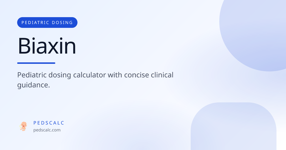 Biaxin pediatric dose calculator | PedsCalc
