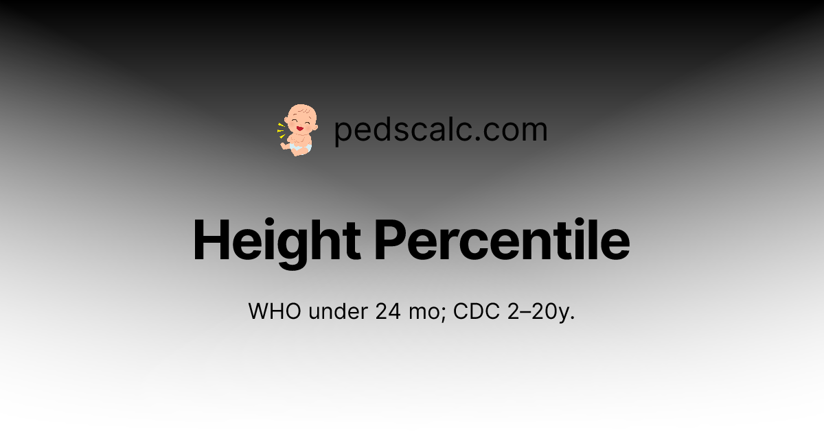 Height Percentile (Stature/Length‑for‑Age) | PedsCalc