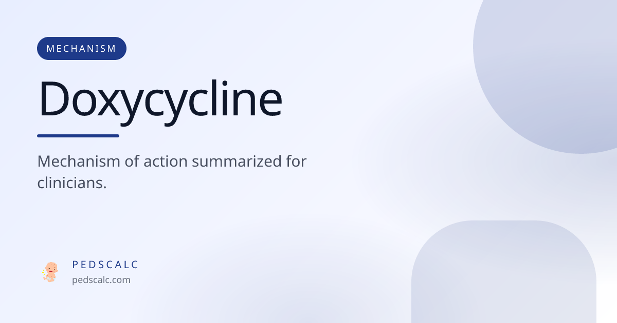 PedsCalc | How Doxycycline Works - Mechanism of Action in Children